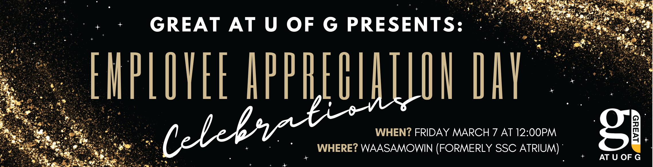 GREAT at U of G Presents: You Are the Magic! Employee Appreciation Day ...